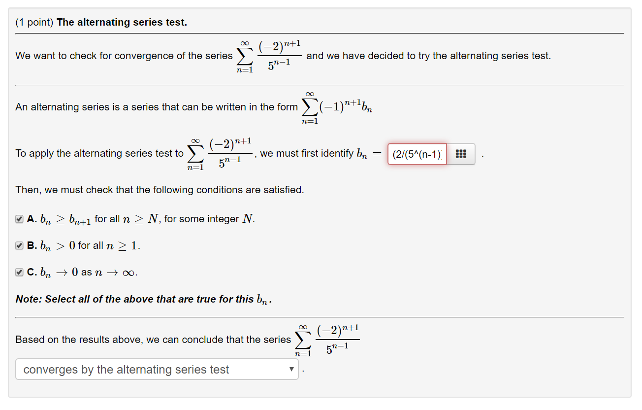 Solved (1 point) The alternating series test. We want to | Chegg.com