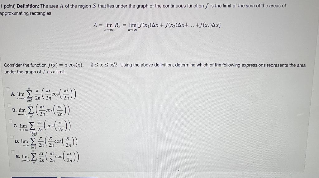 Solved point) Definition: The area A of the region S that | Chegg.com