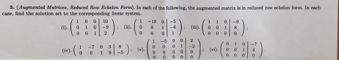 Solved 3. (Augmented Matrices, Reduced Row Echelon Form). In | Chegg.com
