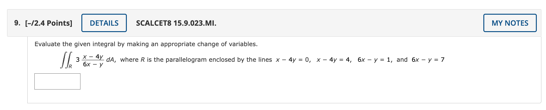 Solved /2.4 Points] SCALCET8 15.9.023.MI. Evaluate the given | Chegg.com