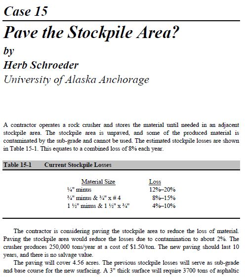 Case 15 Pave the Stockpile Area? by Herb Schroeder | Chegg.com