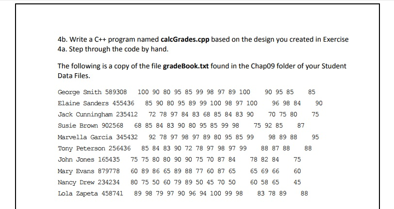 Solved 4b. Write a C++ program named calcGrades.cpp based on | Chegg.com