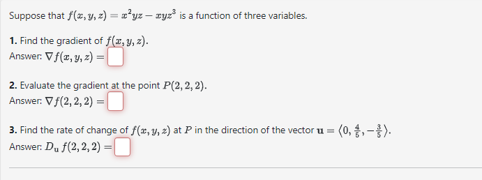 Solved Suppose that f(x,y,z)=x2yz−xyz3 is a function of | Chegg.com