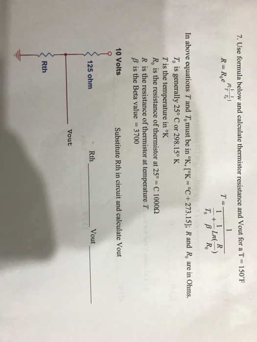 Solved 7. Use formula below and calculate thermistor | Chegg.com