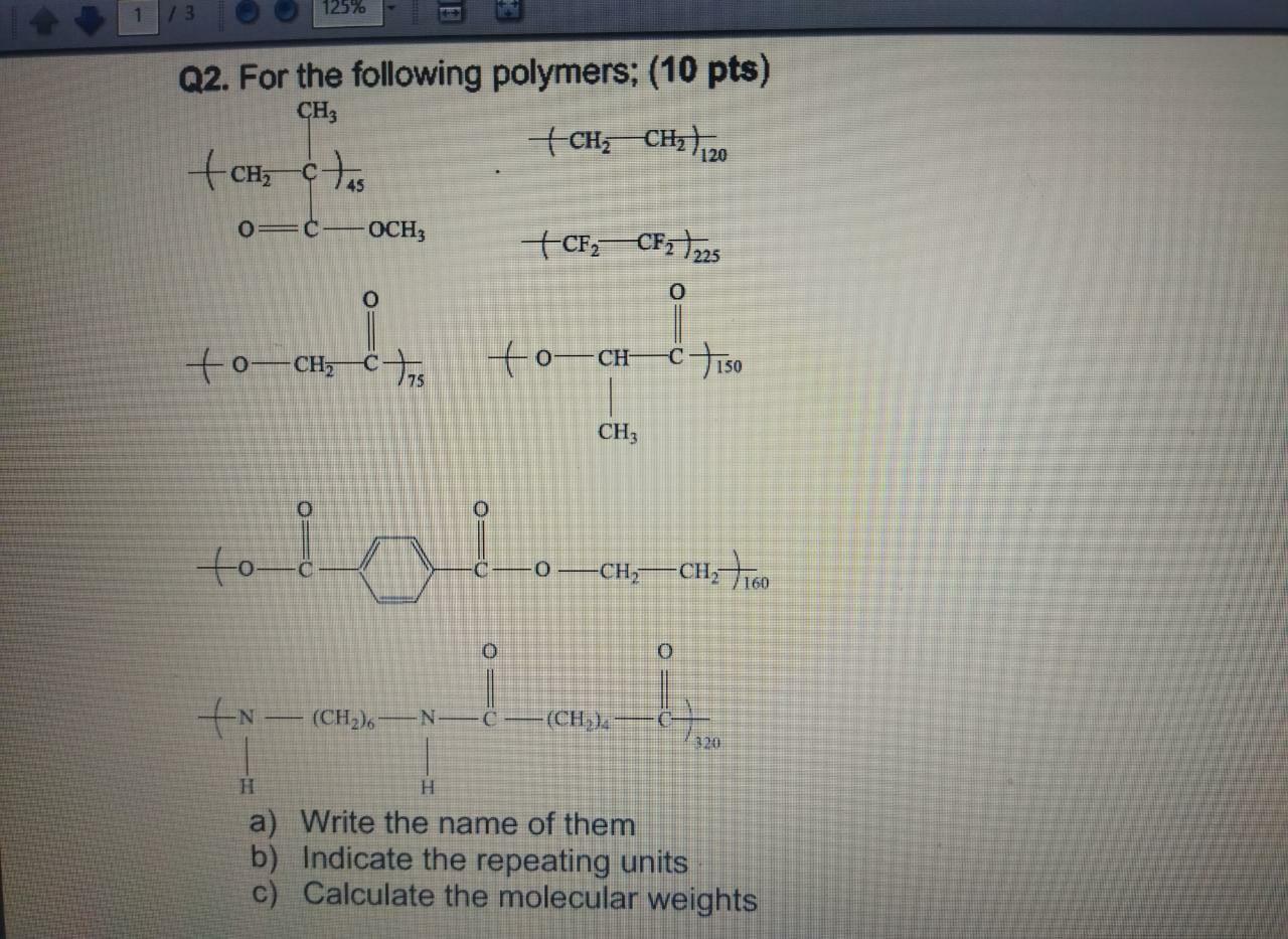 Solved 125% Q2. For the following polymers; (10 pts) CH CH2 | Chegg.com