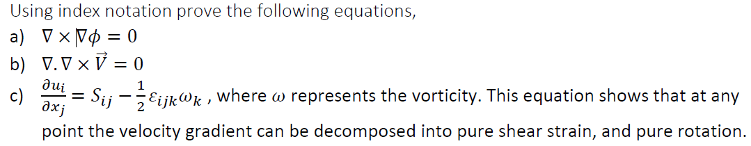 Solved Using index notation prove the following equations, | Chegg.com