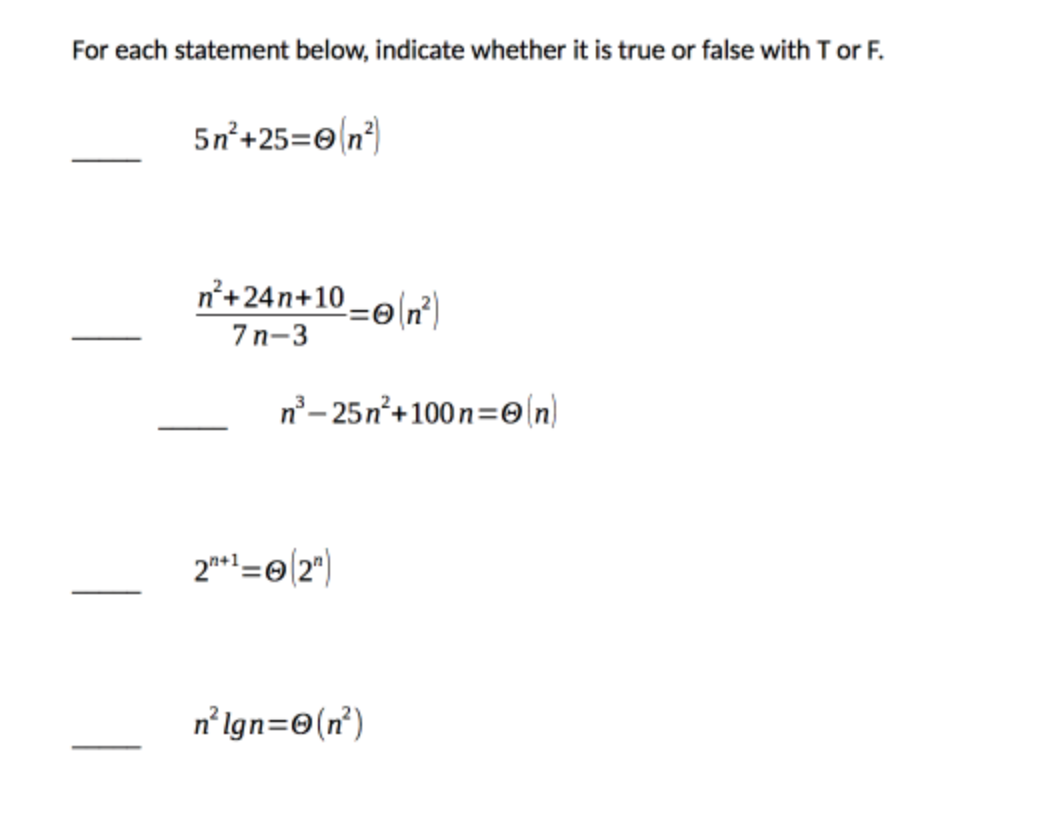 Solved For each statement below, indicate whether it is true | Chegg.com
