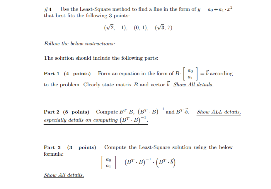 Solved #4 Use the Least-Square method to find a line in the | Chegg.com