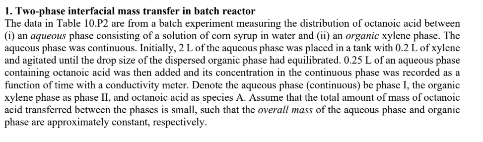 Solved 1. Two-phase interfacial mass transfer in batch | Chegg.com