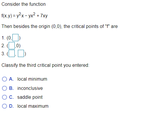 Solved Consider the function f(x,y) = y2x - yx2 + 7xy Then | Chegg.com