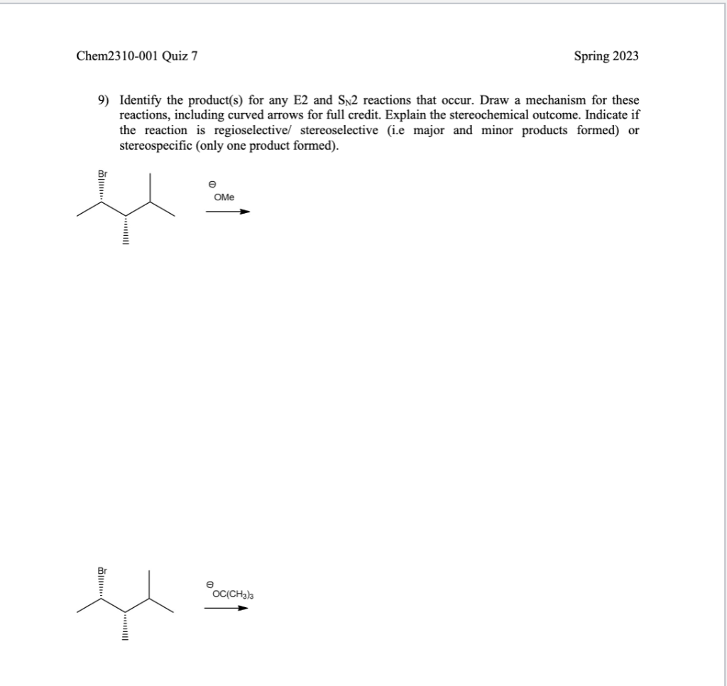 9) Identify the product(s) for any E2 and SN2 | Chegg.com
