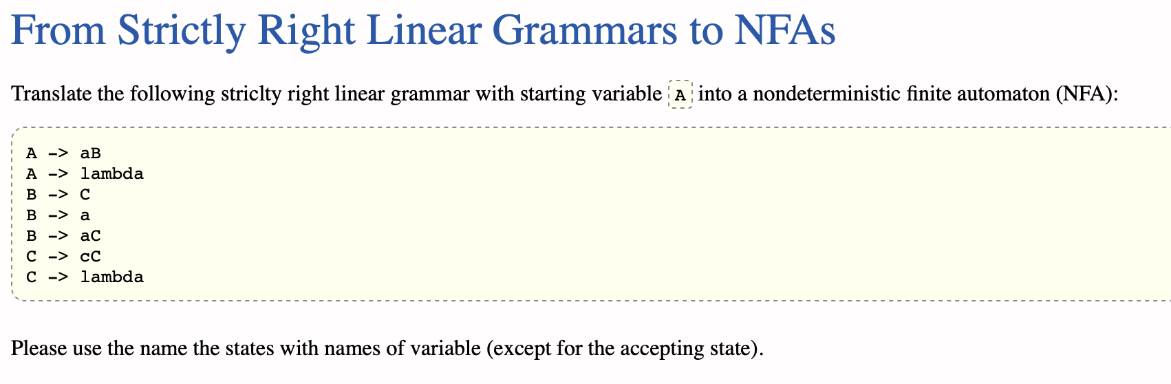 Solved From Strictly Right Linear Grammars to NFAs Translate | Chegg.com