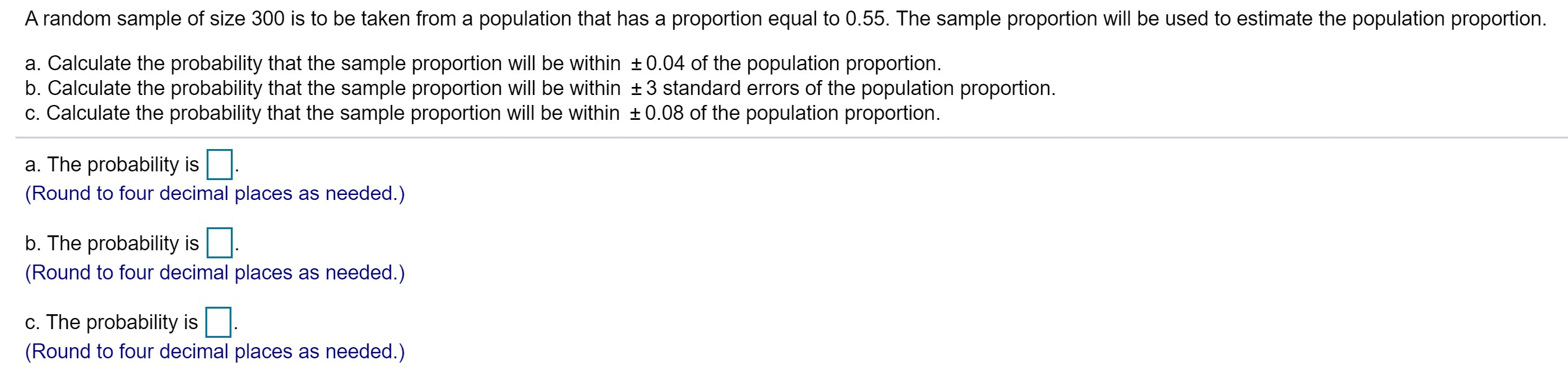 Solved A random sample of size 300 is to be taken from a | Chegg.com