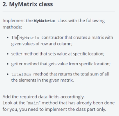 Solved 2. MyMatrix class Implement the MyMatrix class with | Chegg.com