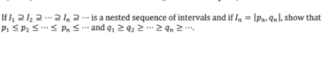 Solved If l, 21,2..21, 2 is a nested sequence of intervals | Chegg.com