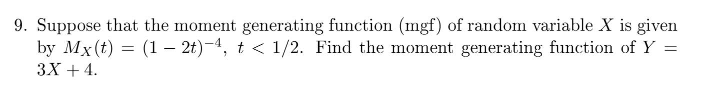 Solved 9. Suppose that the moment generating function (mgf) | Chegg.com