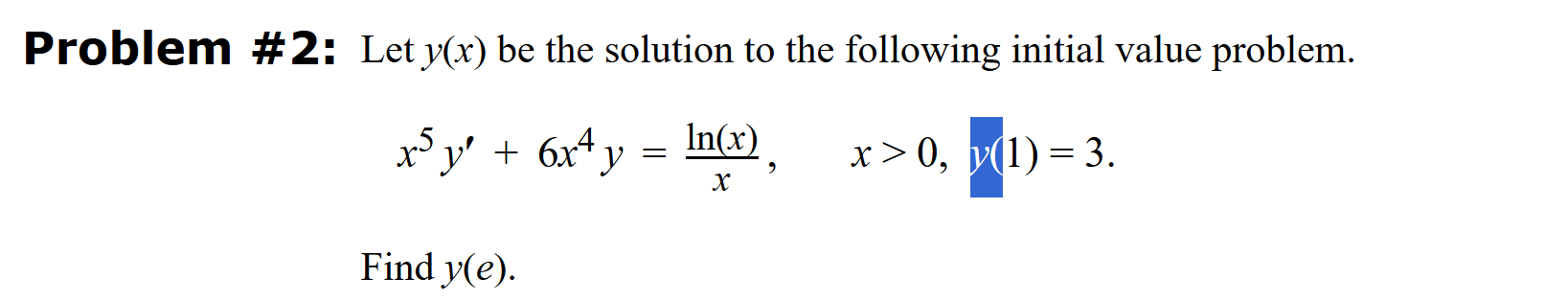 Solved Problem #2: Let y(x) be ﻿the solution to ﻿the | Chegg.com