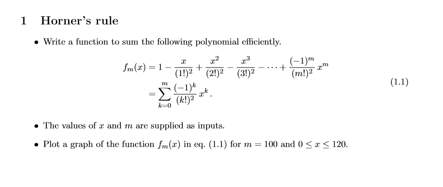 Solved 1 Horner's rule • Write a function to sum the | Chegg.com