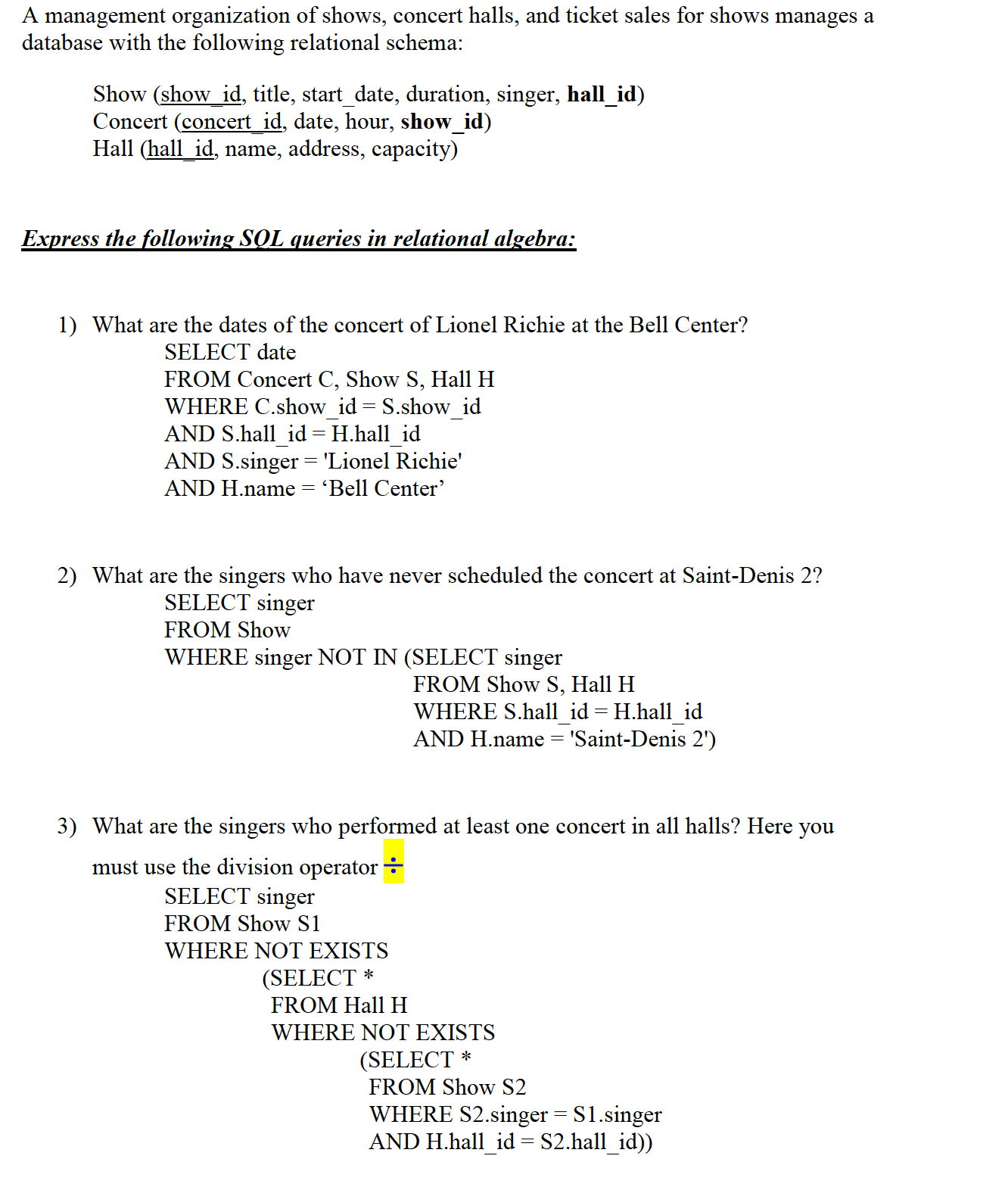 Solved A management organization of shows, concert halls, | Chegg.com