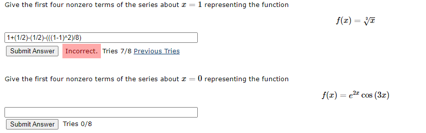 Solved Give the first four nonzero terms of the series about | Chegg.com