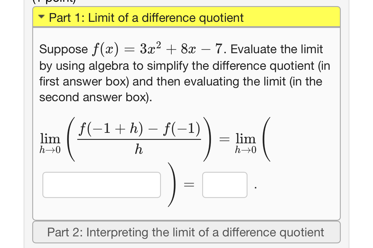 Solved Suppose f(x)=3x^(2)+8x-7. Evaluate the limit by using | Chegg.com