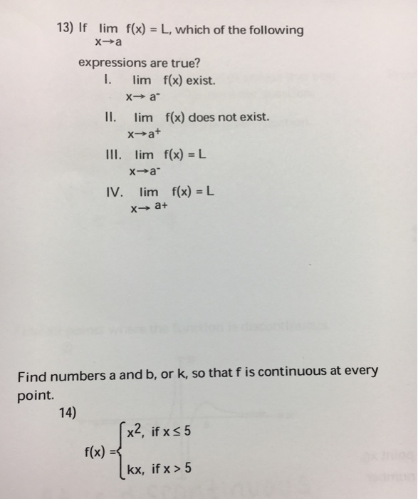 Solved 13) If lim f(x) L, which of the following expressions | Chegg.com