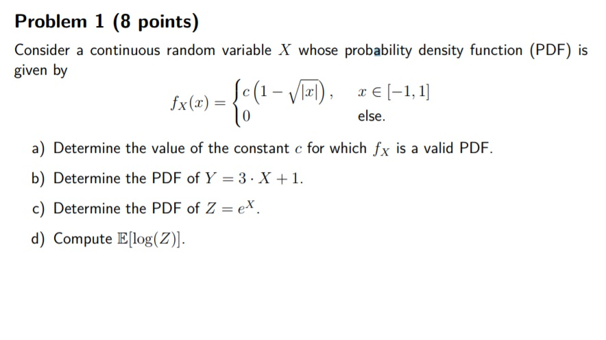 Solved Problem 1 (8 points) Consider a continuous random | Chegg.com