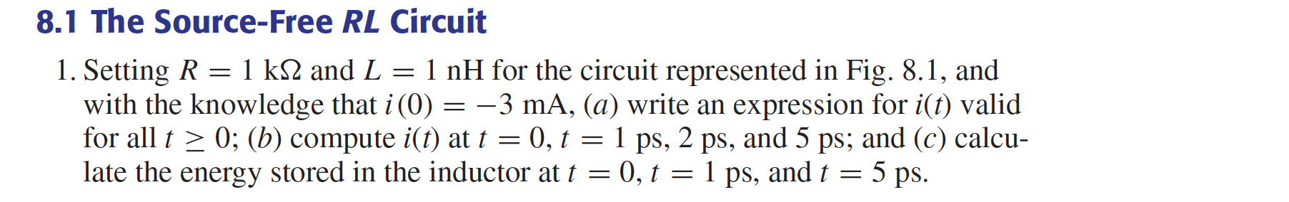 8.1 The Source-Free RL Circuit 1. Setting R=1kΩ and | Chegg.com