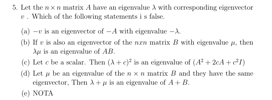 Solved 5 . ﻿Let the n×n ﻿matrix A have an eigenvalue λ ﻿with | Chegg.com