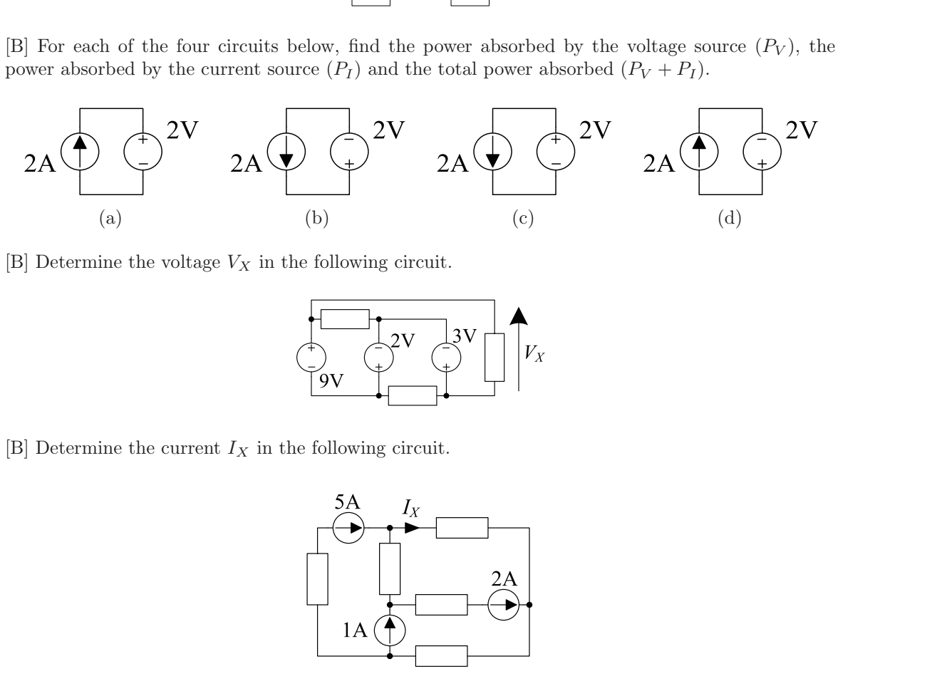 Solved [B] For each of the four circuits below, find the | Chegg.com