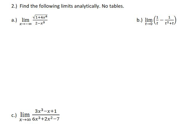 Solved 2.) Find the following limits analytically. No | Chegg.com