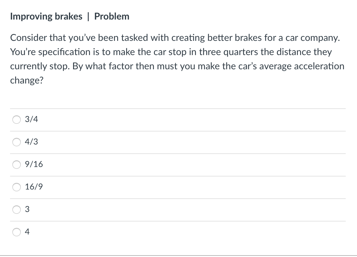 Solved Car slowing aspects | Problem Which of the following | Chegg.com