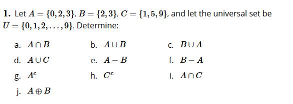 Solved 1. Let A 0,2,3}, B = {2,3}, C = {1,5,9}, and let the | Chegg.com