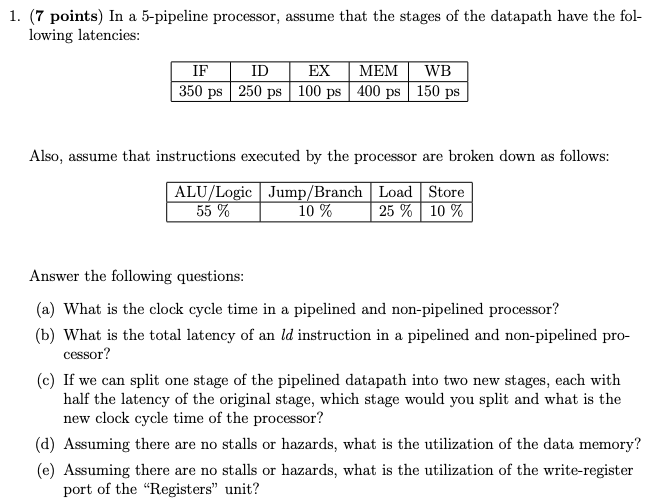 Solved (7 points) In a 5-pipeline processor, assume that the | Chegg.com