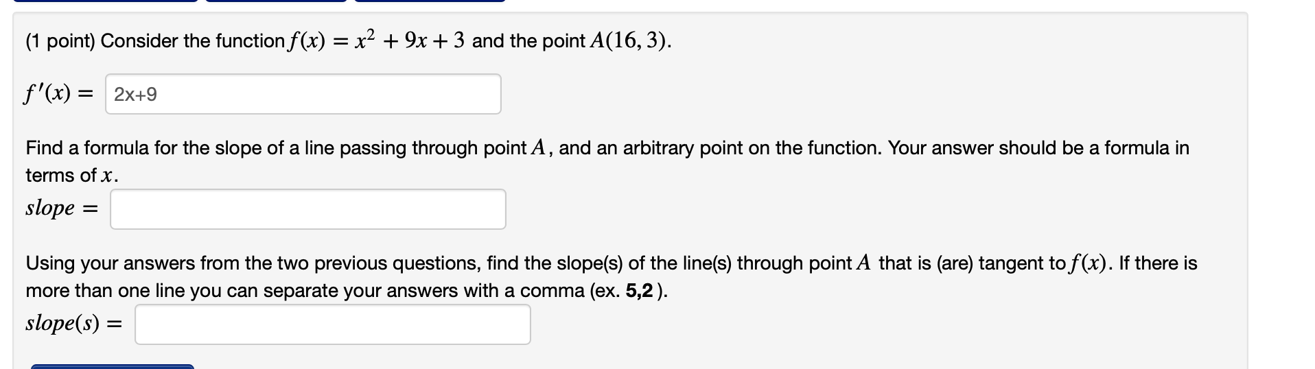 Solved (1 point) Consider the function f(x) = x2 + 9x + 3 | Chegg.com