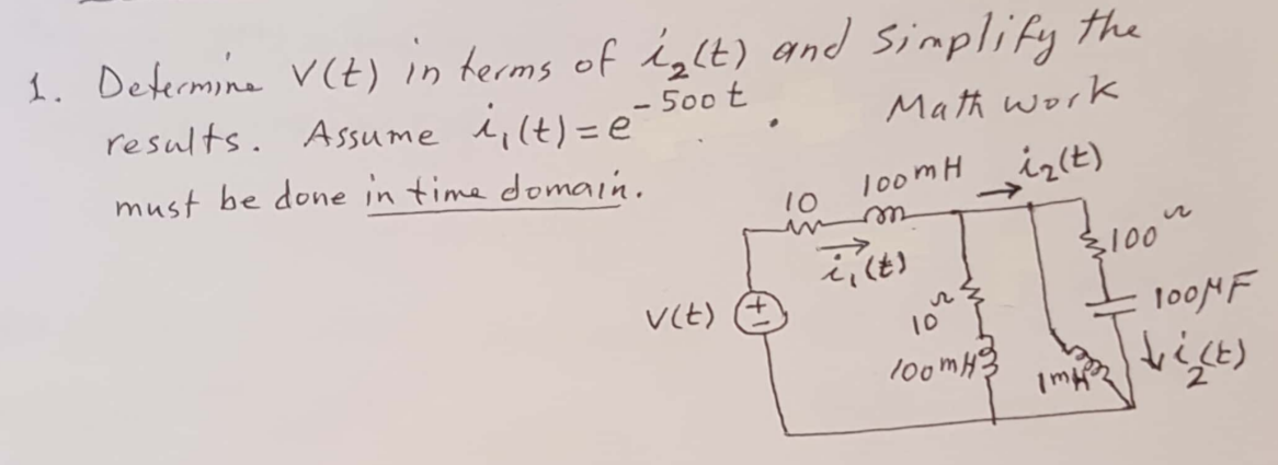 Solved Determine V(t) in terms of i2(t) and simplify the | Chegg.com