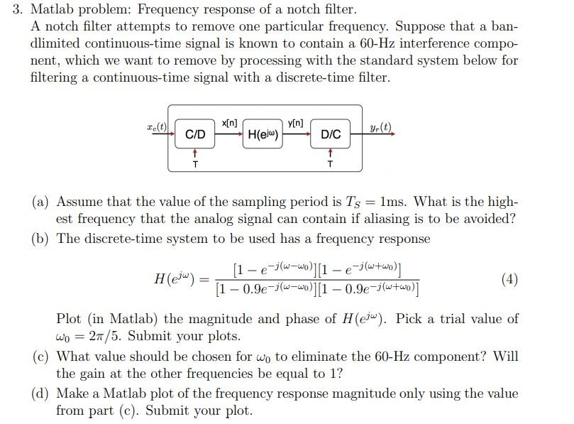 Solved I NEED THE MATLAB CODES AND PLOTS FOR (D), (E) AND | Chegg.com