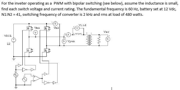 Solved For the inveter operating as a PWM with bipolar | Chegg.com