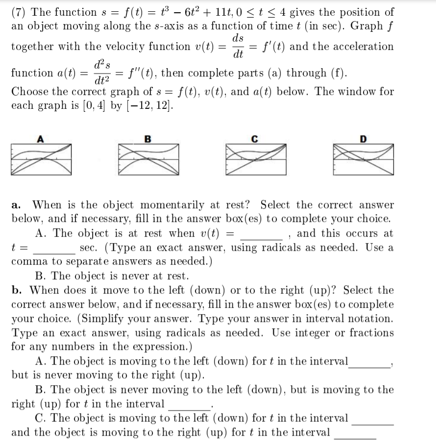 Solved (7) The function s = f(t) = t3 – 6t2 + 110, 0 | Chegg.com