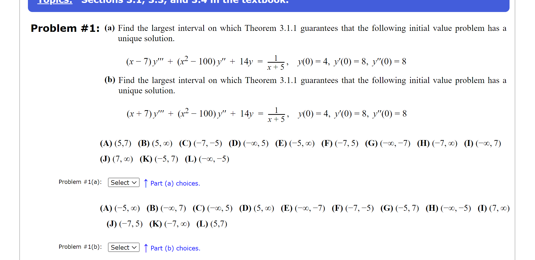 Solved \# 1: (a) Find the largest interval on which Theorem | Chegg.com