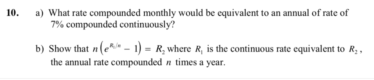 Solved 10. a) What rate compounded monthly would be | Chegg.com