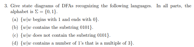 Solved Give state diagrams of DFAs recognizing the following | Chegg.com