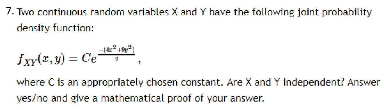 Solved 7. Two continuous random variables X and Y have the | Chegg.com