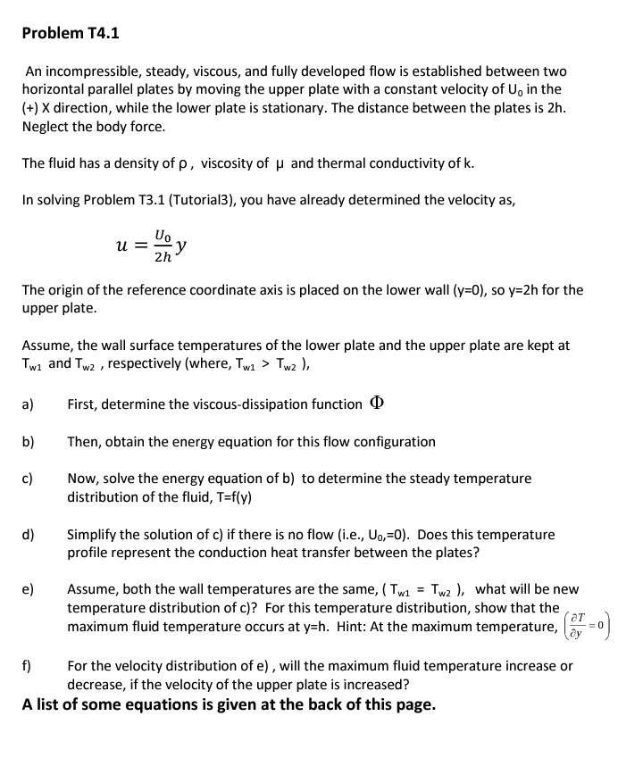 Solved Problem T4.1 An incompressible, steady, viscous, and | Chegg.com