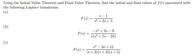Solved Using the Initial Value Theorem and Final Value | Chegg.com