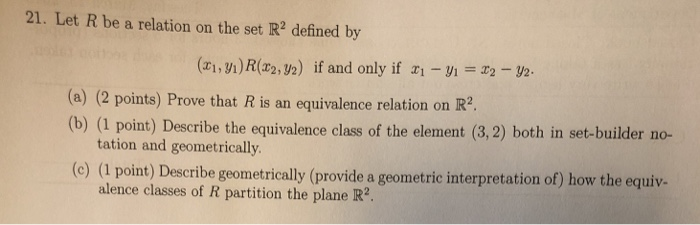 Solved 21. Let R be a relation on the set R2 defined by | Chegg.com