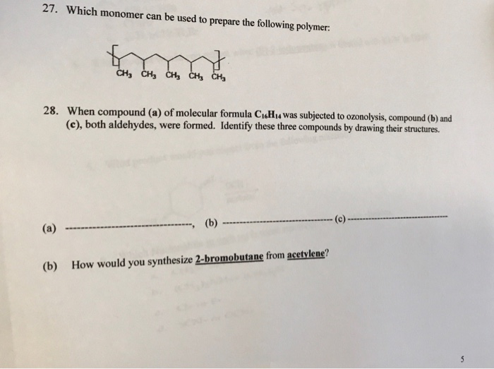 Solved Which monomer can be used to prepare the following | Chegg.com