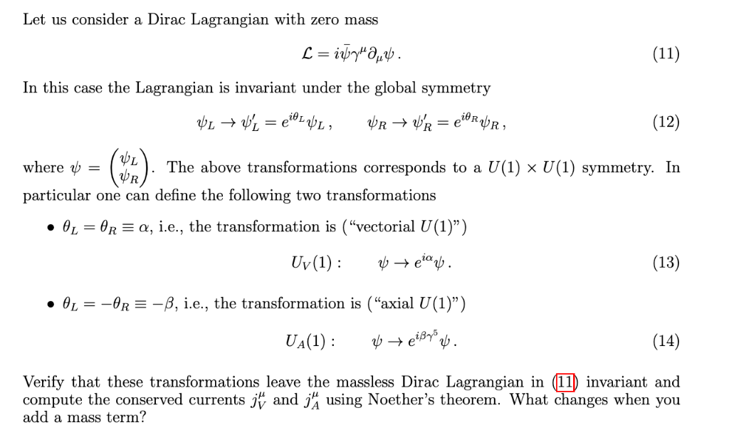 Solved Let us consider a Dirac Lagrangian with zero mass In | Chegg.com