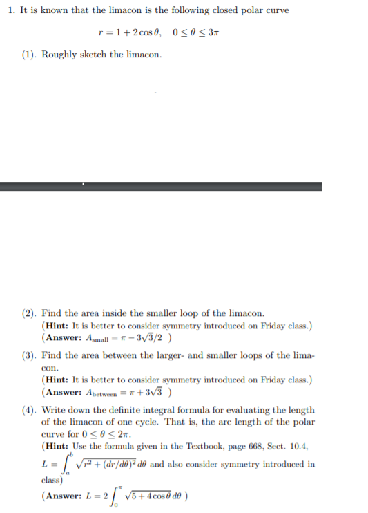 Solved 1. It is known that the limacon is the following | Chegg.com