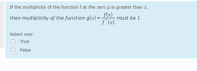 Solved If the multiplicity of the function f at the zero p | Chegg.com